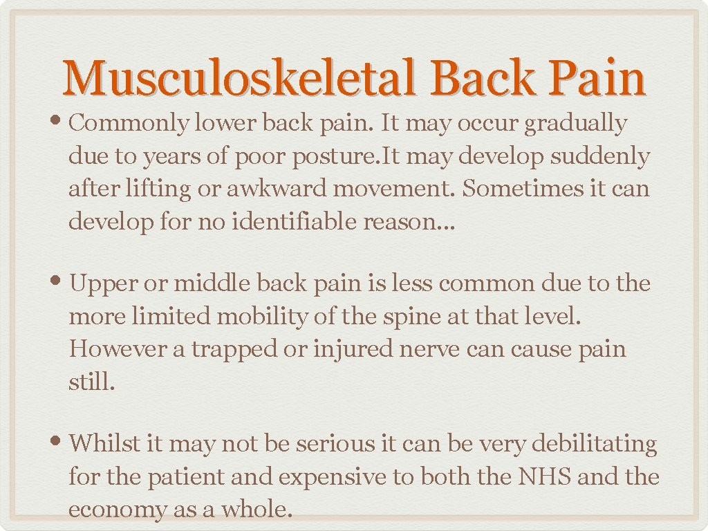Back Pain Alastair Jones Back Pain Back pain