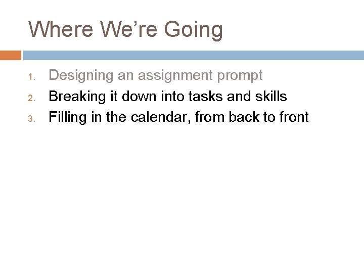DESIGNING EFFECTIVE SYLLABI AND ASSIGNMENTS 17 th Annual