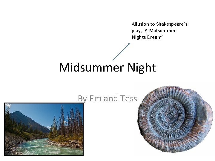 Allusion to Shakespeares play A Midsummer Nights Dream