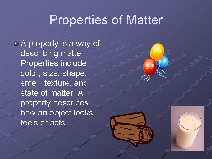 States of Matter Created by Mrs Groover States