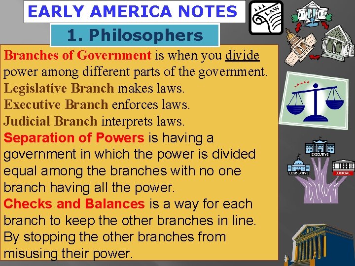 EARLY AMERICA NOTES Civics 2017 EARLY AMERICA NOTES