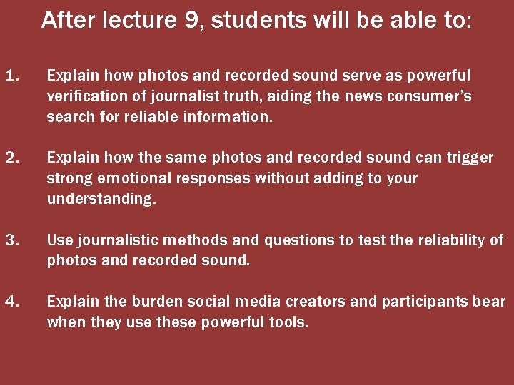 After lecture 7 students will be able to