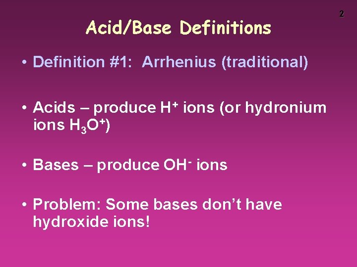 Definitions and Indicators 1 AcidBase Definitions Definition 1