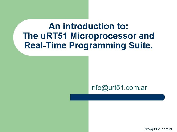 An introduction to The u RT 51 Microprocessor