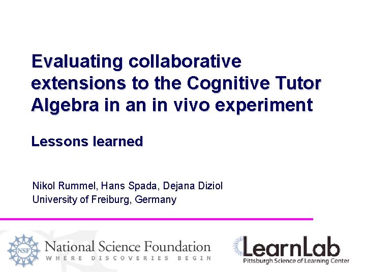 Evaluating collaborative extensions to the Cognitive Tutor Algebra
