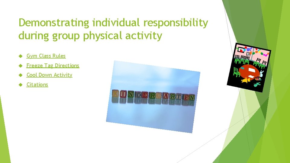 Demonstrating individual responsibility during group physical activity Gym