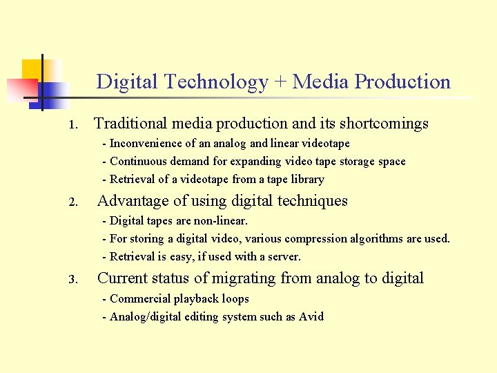 Digital Media Technology Real World Applications June Bicknese