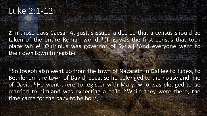 Luke 2 1 12 2 In those days