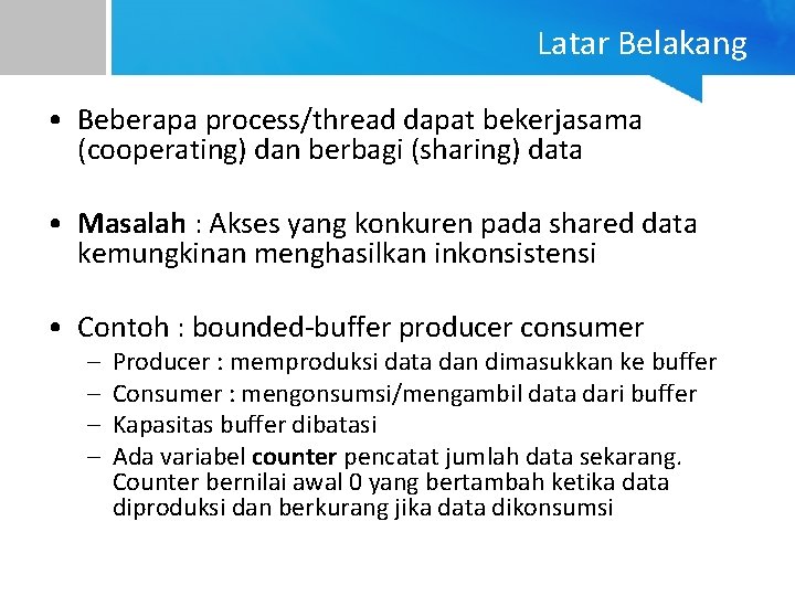 Sinkronisasi Proses Materi Latar Belakang Masalah Critical Section