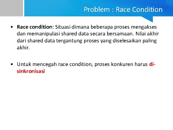 Sinkronisasi Proses Materi Latar Belakang Masalah Critical Section