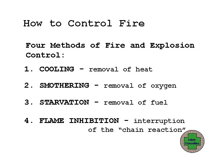 BASIC FIRE PREVENTION AND CONTROL SEMINAR Fire Extinguisher