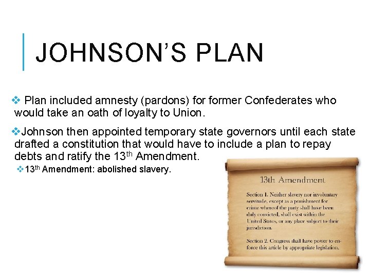 PRESIDENTIAL RECONSTRUCTI ON Chapter 16 Part 2 BACKGROUND
