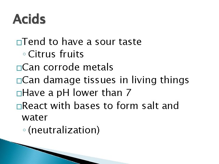 Acids Bases and Buffers Acids Polar substances will