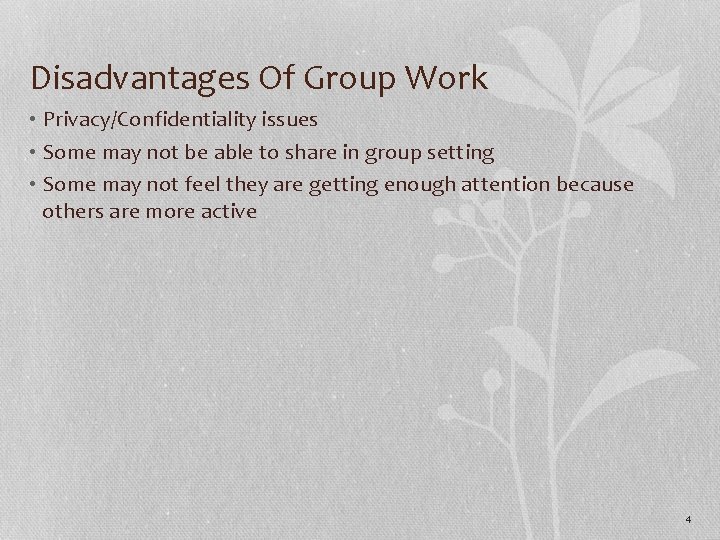 CHAPTER 34 Therapeutic Groups 1 Characteristics That Influence