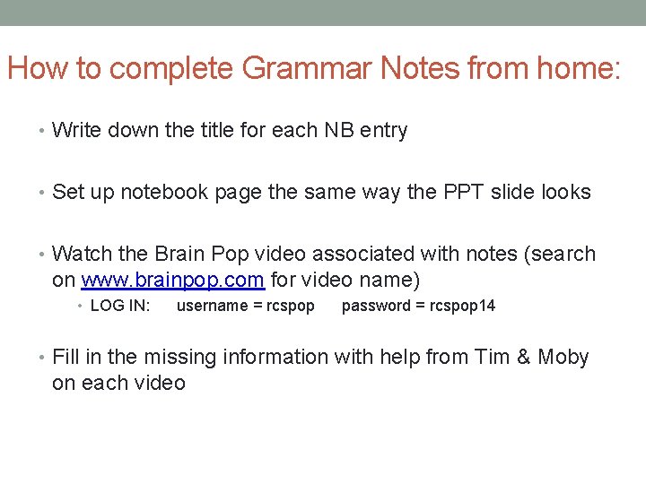How to complete Grammar Notes from home Write