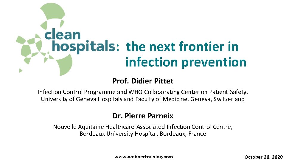 the next frontier in infection prevention Prof Didier