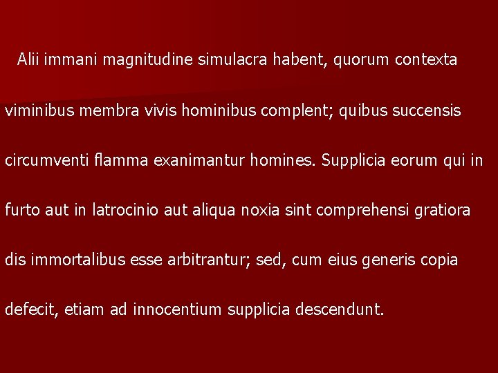 13 In omni Gallia eorum hominum qui aliquo