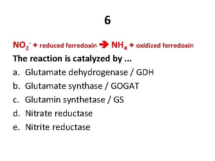 BIOCHEMISTRY QUIZ NITRATE ASSIMILATION 1 The reservoir for