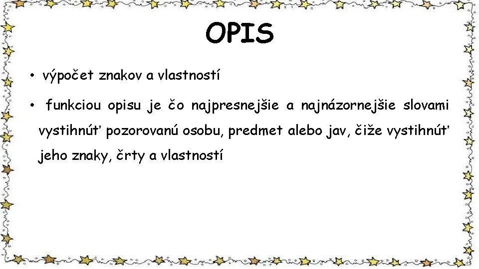 Opis osoby OPIS vpoet znakov a vlastnost funkciou