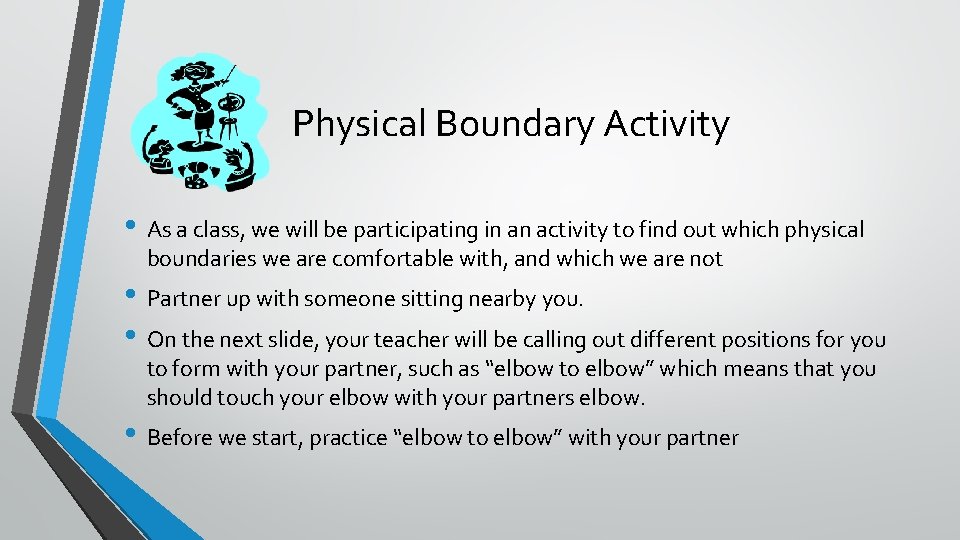 Respecting Boundaries What Are Boundaries 1 They are