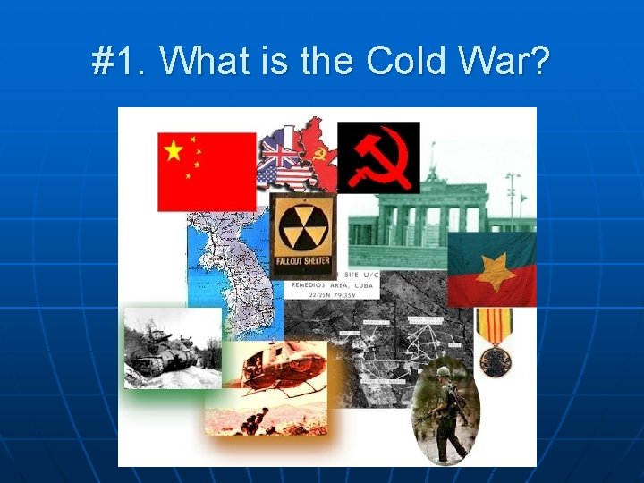 COLD WAR AP Bellringer 4162010 1 What is