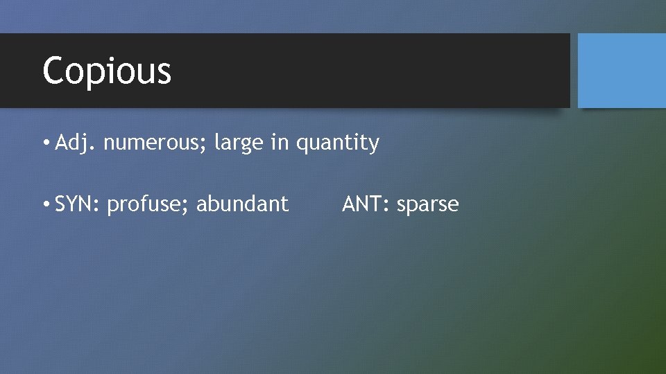 Lesson 3 Avarice Bacchanalian Bastion Conflate Copious extradite