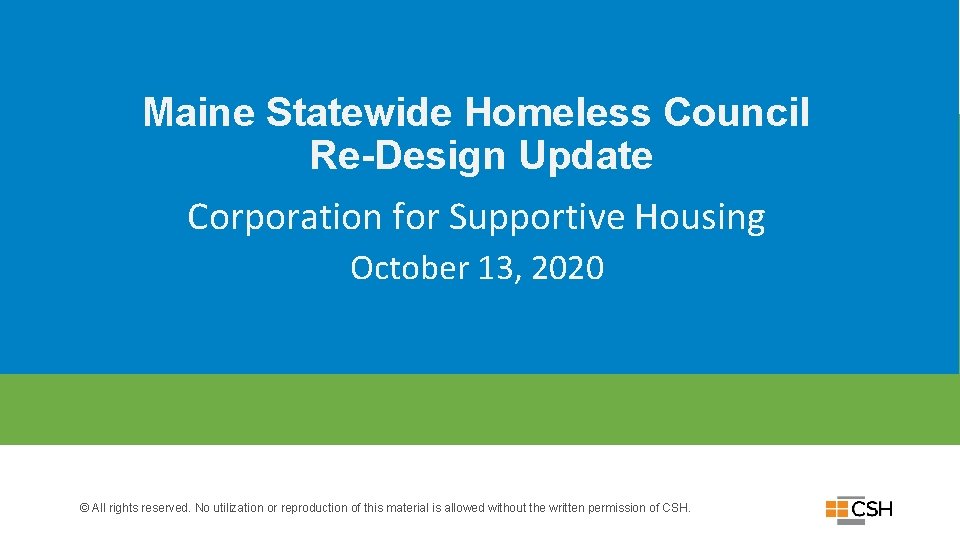 Maine Statewide Homeless Council ReDesign Update Corporation for