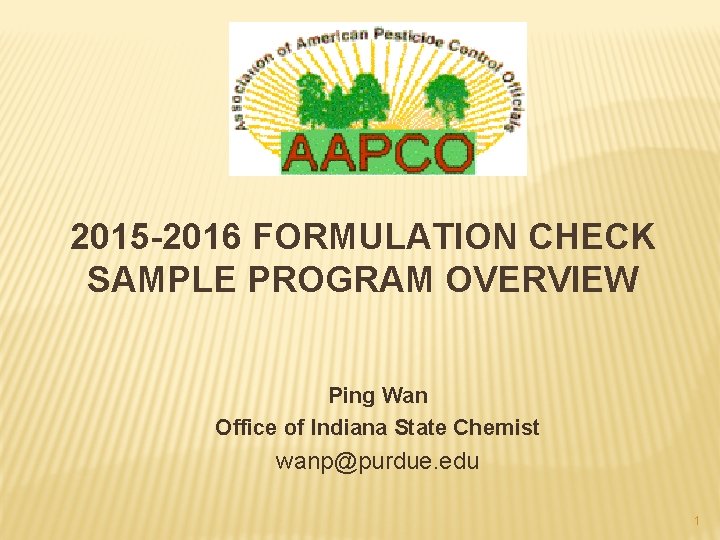2015 2016 FORMULATION CHECK SAMPLE PROGRAM OVERVIEW Ping