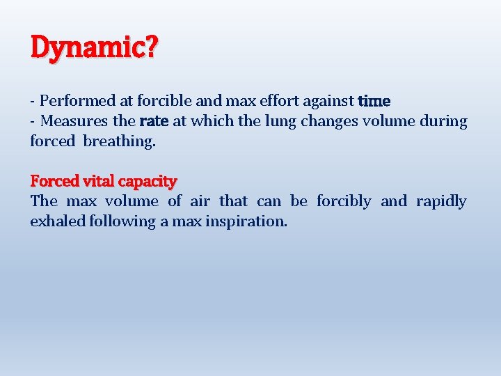 Dynamic Spirometry By Dr Ola Mawlana Objectives At