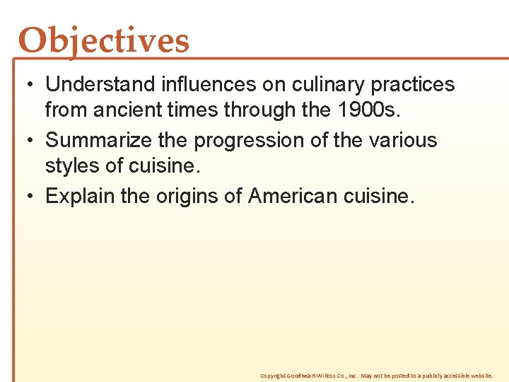 3 Culinary History Objective Explain why it is