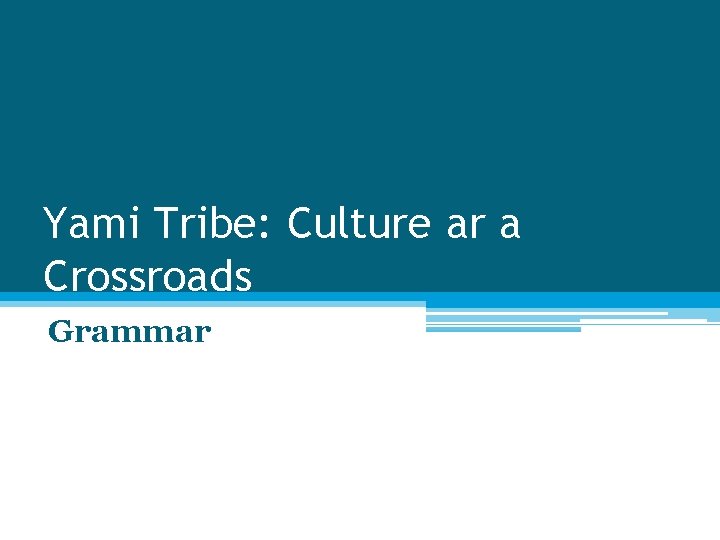 Yami Tribe Exercise in Class Exercise Rank the