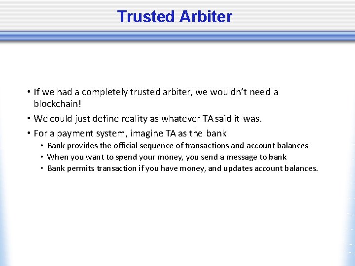 Introduction to Blockchains John Kelsey NIST https csrc