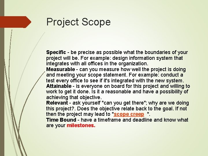 Project Definition Creating and Using the Work Breakdown