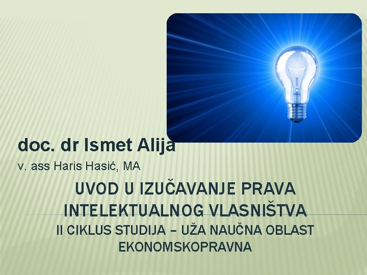 doc dr Ismet Alija v ass Haris Hasi