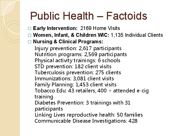 Public Health 2017 Budget Presentation Public Health What