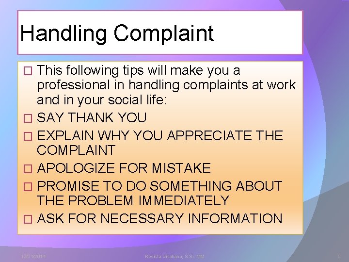 HANDLING COMPLAINT AND WRITING A COMPLAINT LETTER 12012014