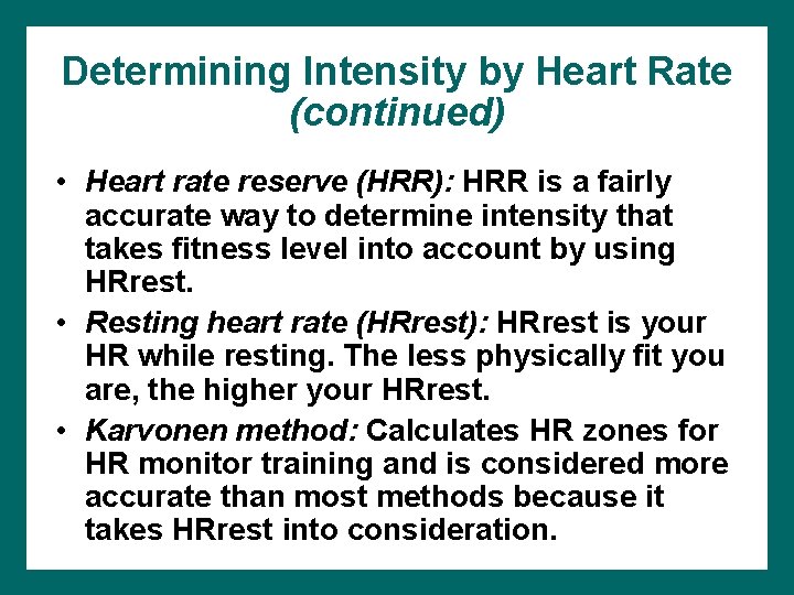 Fitness Basics Objectives Identify the five components of