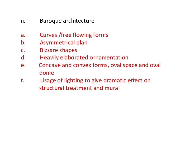 BAROQUE ROCOCO Week 14 After a Renaissance period