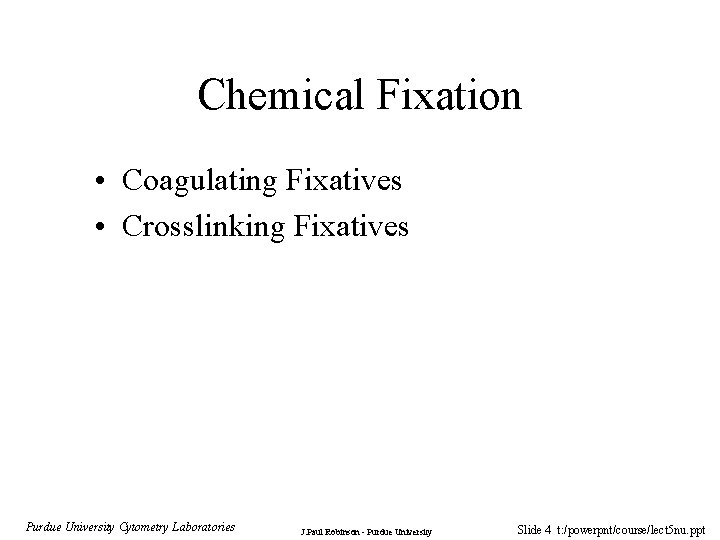 Lecture 5 Preparation Techniques for Confocal Microscopy BMS