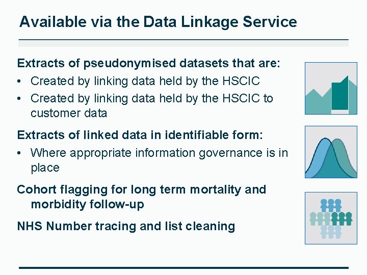 The Data Linkage Service 1 The Data Linkage
