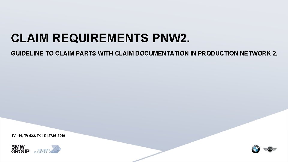 CLAIM REQUIREMENTS PNW 2 GUIDELINE TO CLAIM PARTS
