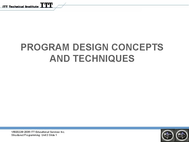 PROGRAM DESIGN CONCEPTS AND TECHNIQUES 162022 2006 ITT