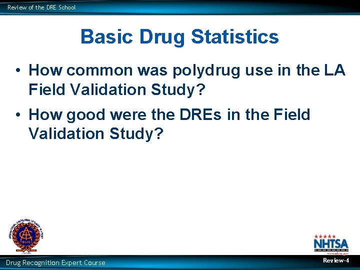 Review of the DRE School Drug Recognition Expert