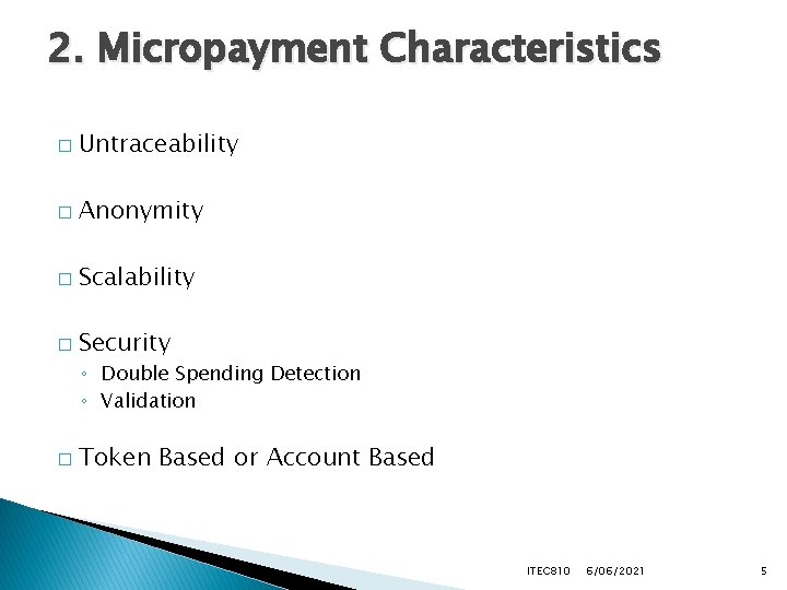Overview of Micropayment Technology Student Fabio Alexandre Rodrigues