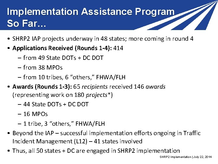 Implementation Update AASHTO RAC Meeting July 22 2014