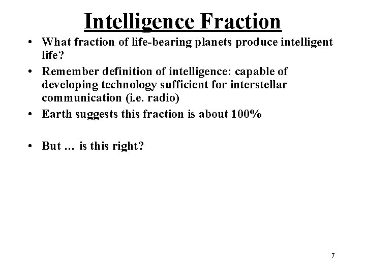 ExtraTerrestrial Intelligence How Common Is It George Lebo