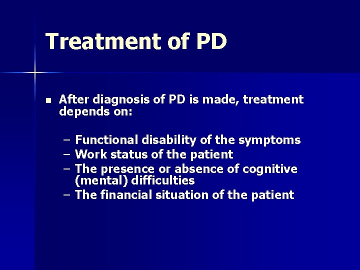 Diagnosis and Management of Parkinsons Disease Theresa A