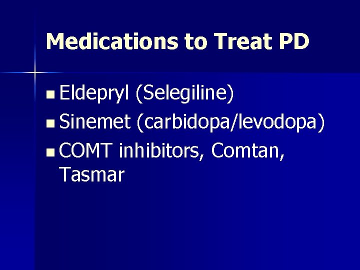 Diagnosis and Management of Parkinsons Disease Theresa A