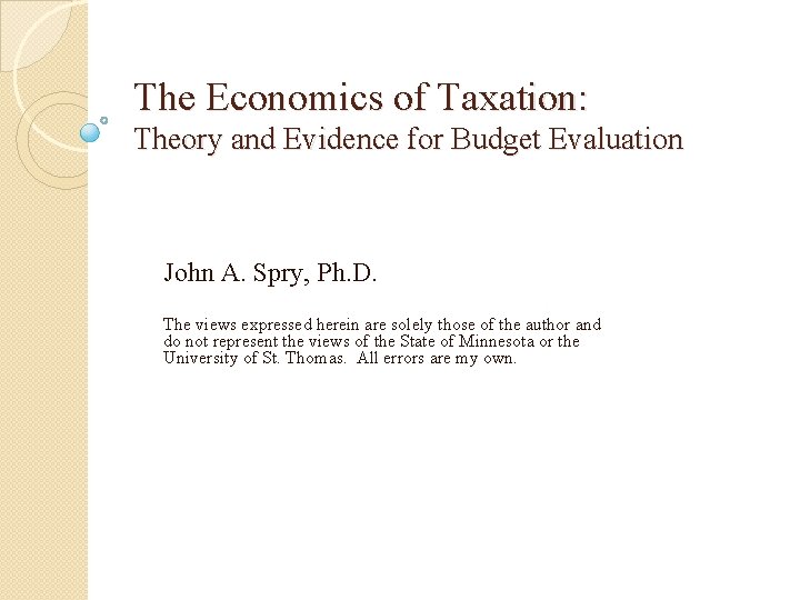 The Economics of Taxation Theory and Evidence for