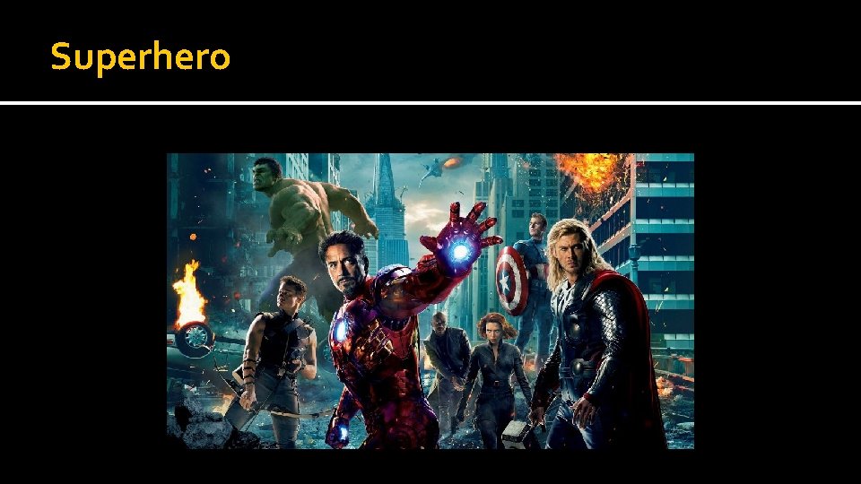 Superhero History of the Superhero films The first